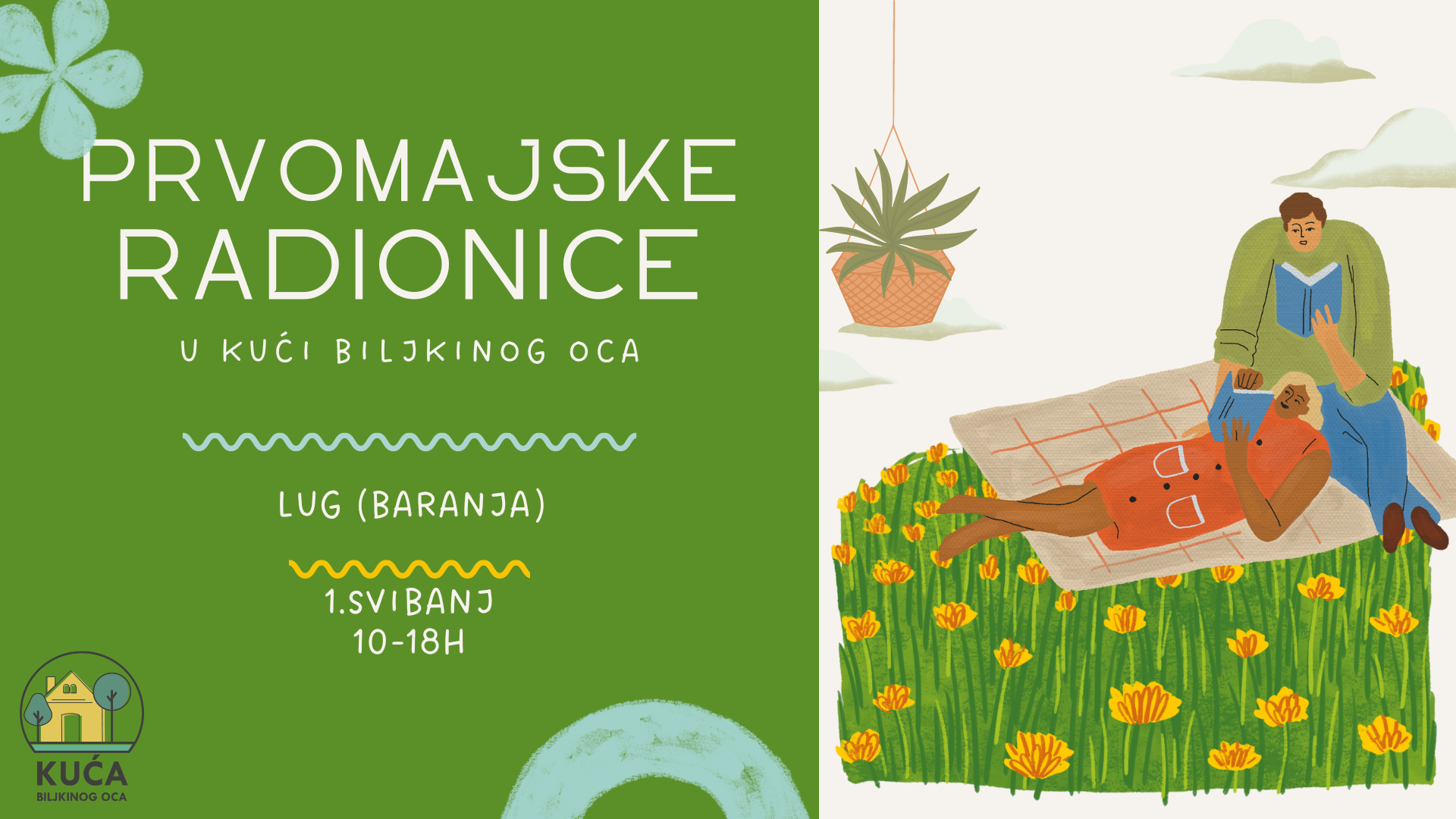 PRVOMAJSKE RADIONICE - Kuca Biljkinog Oca